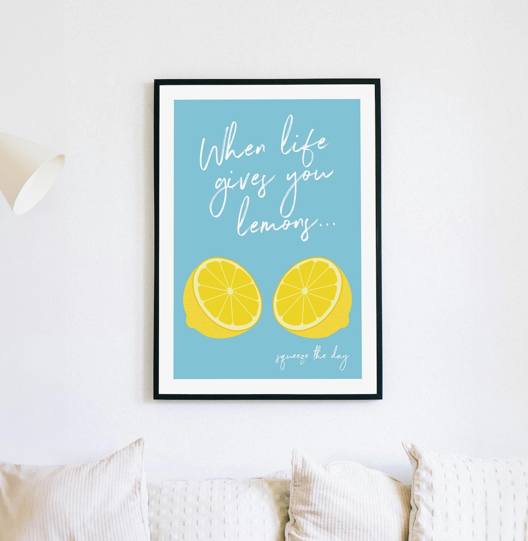 When Life Gives You Lemons Poster Print. Wall Art. Illustrative Bold ...