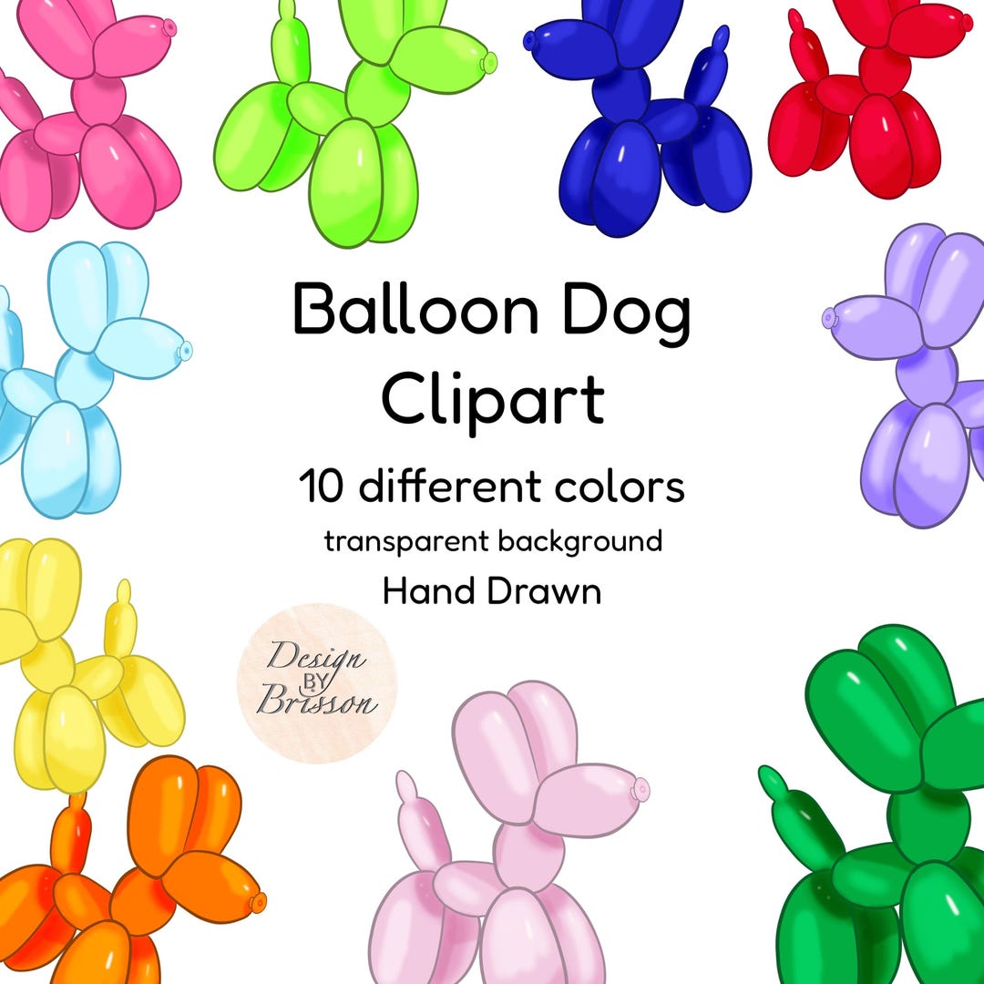 Balloon Dog Clipart Bundle of 10 Hand Drawn Colorful Animal PNG ...