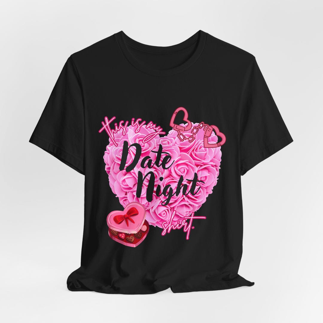 This is My Date Night Shirt - Etsy