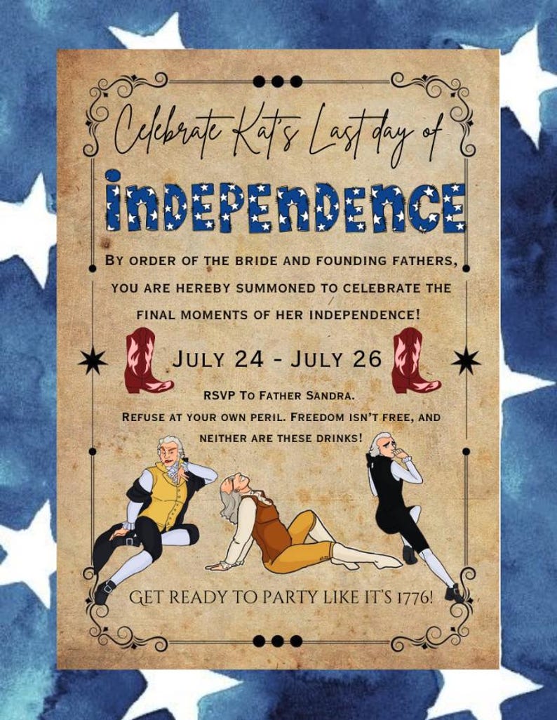 Last Declaration of Independence Founding Fathers Bachelorette Invite ...