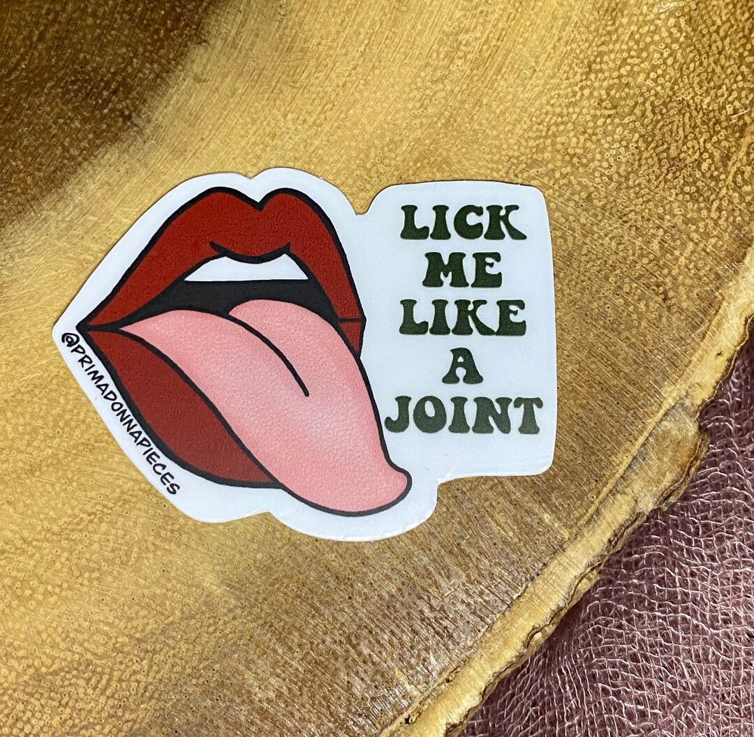 Lick Me Sticker (qty. 1)| Stoner Stickers| 420 Stickers| Weed Stickers ...
