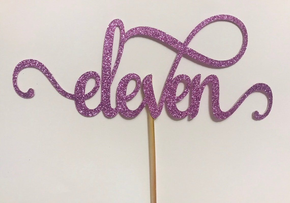 Age Cake Topper Number Cake Topper Eleven Cake Topper 11 - Etsy