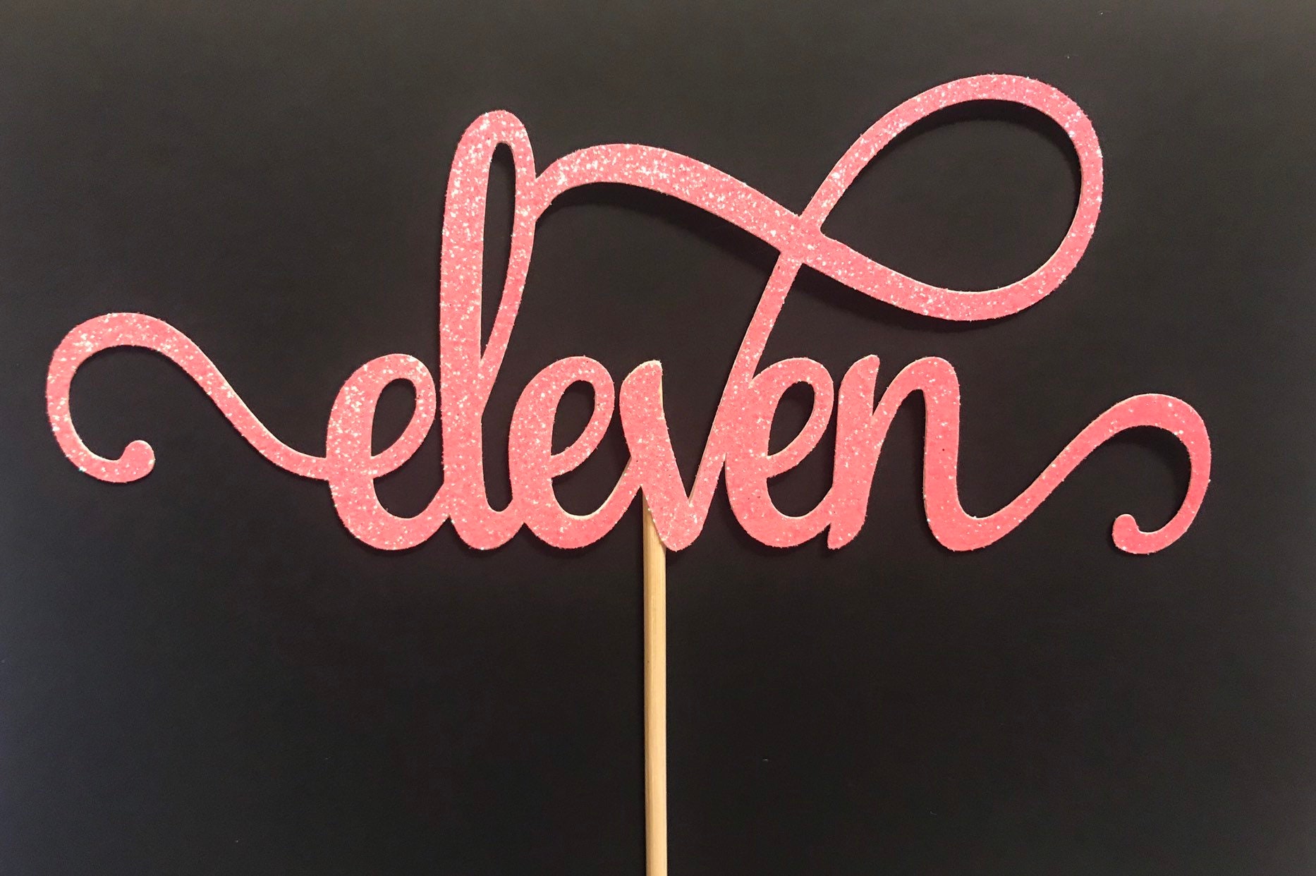 Age Cake Topper| Number Cake Topper| Eleven Cake Topper| 11 Cake Topper ...