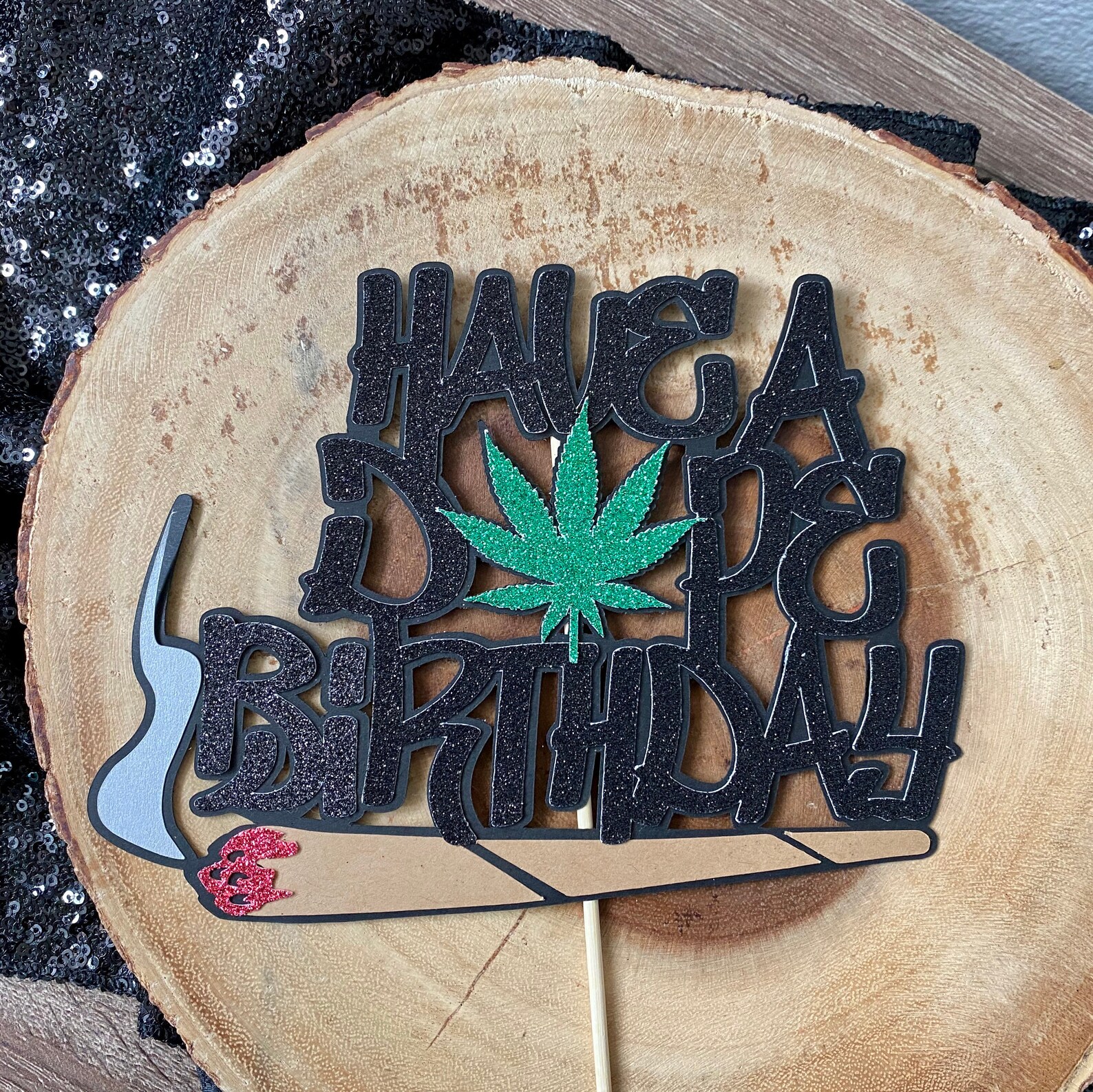 Have A Dope Birthday Cake Topper 420 Cake Topper Weed Cake | Etsy