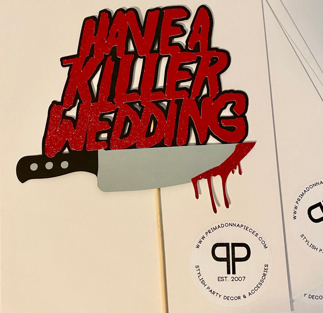 Have a Killer Wedding Cake Topper| Killer Wedding Party Decor| Gothic ...