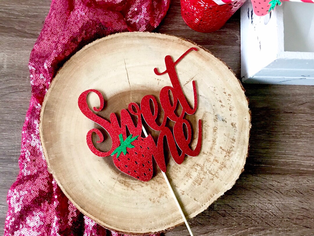 Sweet One Cake Topper| Sweet One Party Decor| Strawberry Cake Topper ...