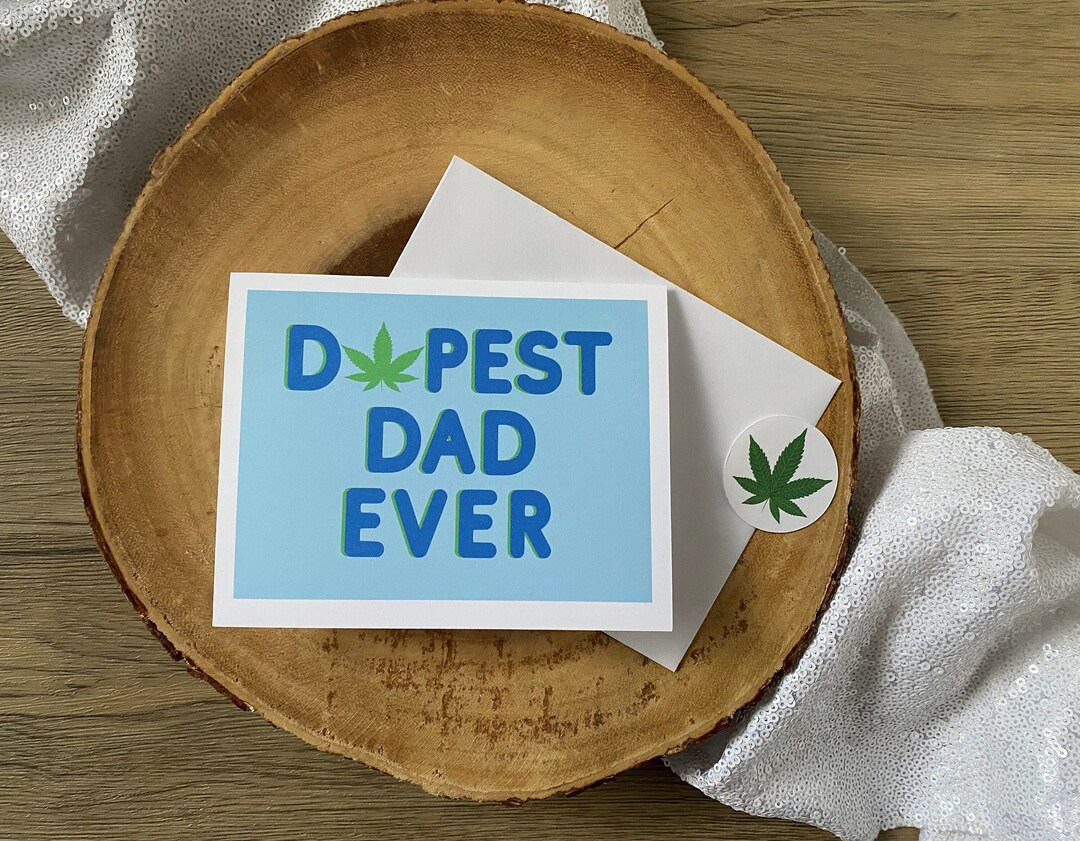 Dopest Dad Ever Card Stoner Greeting Card Father's Day Greeting Card ...