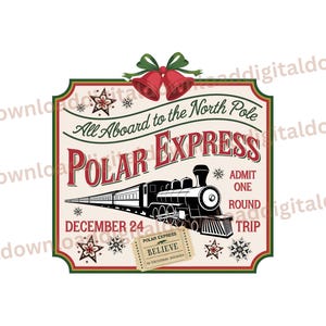 Polar Express Christmas PNG: North Pole Train Ticket (digital Download ...