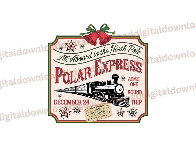 Polar Express Christmas PNG: North Pole Train Ticket (digital Download ...