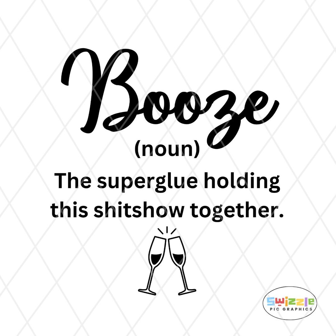 Funny Booze Shitshow PNG: Wine Humor Sublimation Graphic Download - Etsy