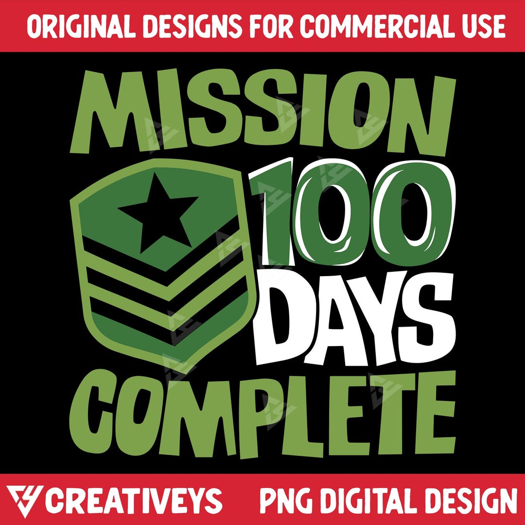 Mission 100 Days Complete PNG: Military School Design (digital Download ...