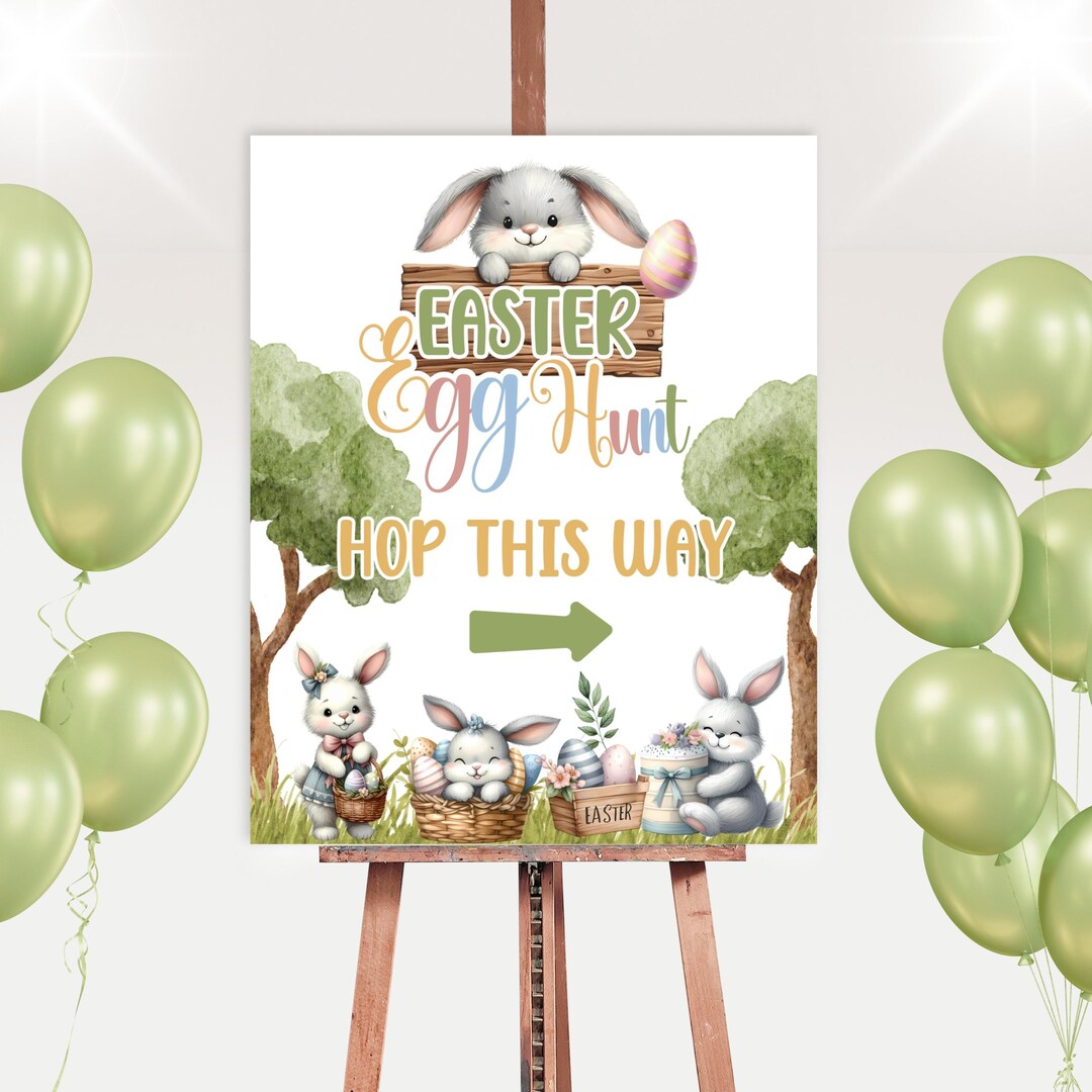 Easter Egg Hunt Sign - Hop This Way! | Printable Bunny Welcome Poster ...