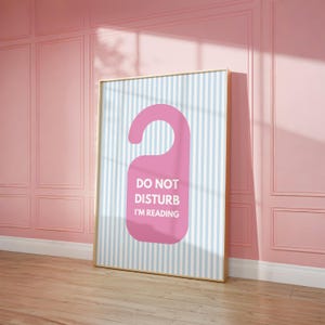 Do Not Disturb I'm Reading Print, Trendy Bookish Poster, Cute Bookshelf ...