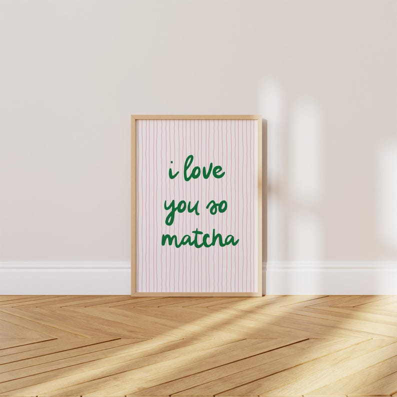 I Love You so Matcha Print: Green Pink Romantic Kitchen Decor (digital ...