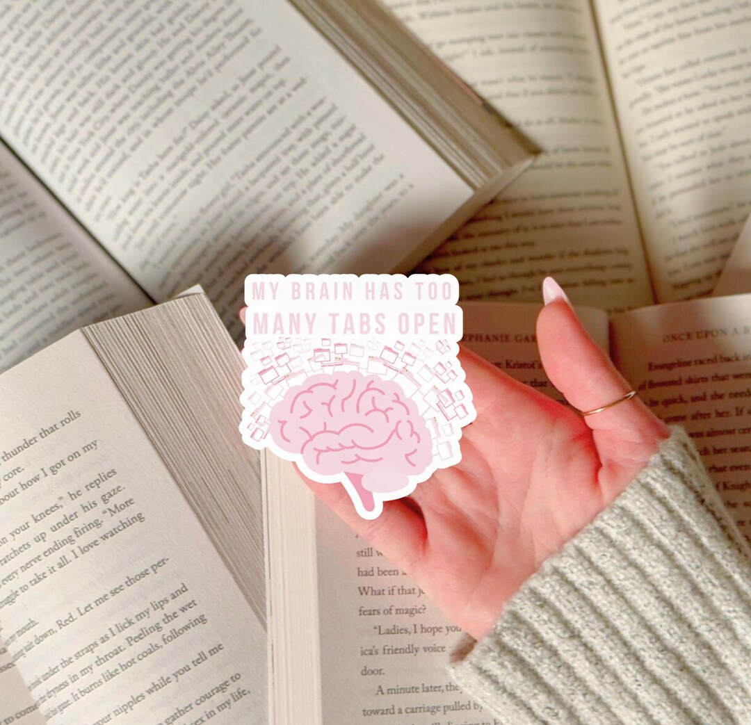 ADHD Sticker Funny Too Many Tabs Open Decal Mental Illness ADHD Sticker ...