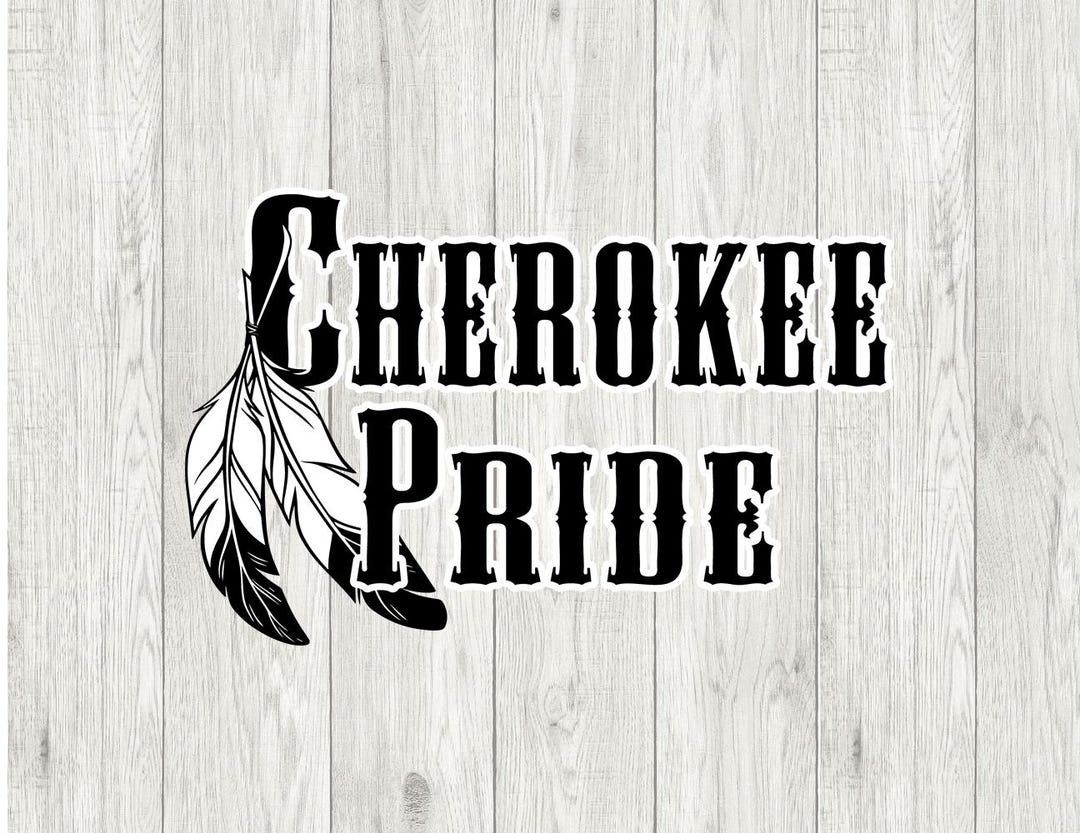 Cherokee Pride Sticker - Native American Heritage SVG PNG (digital ...