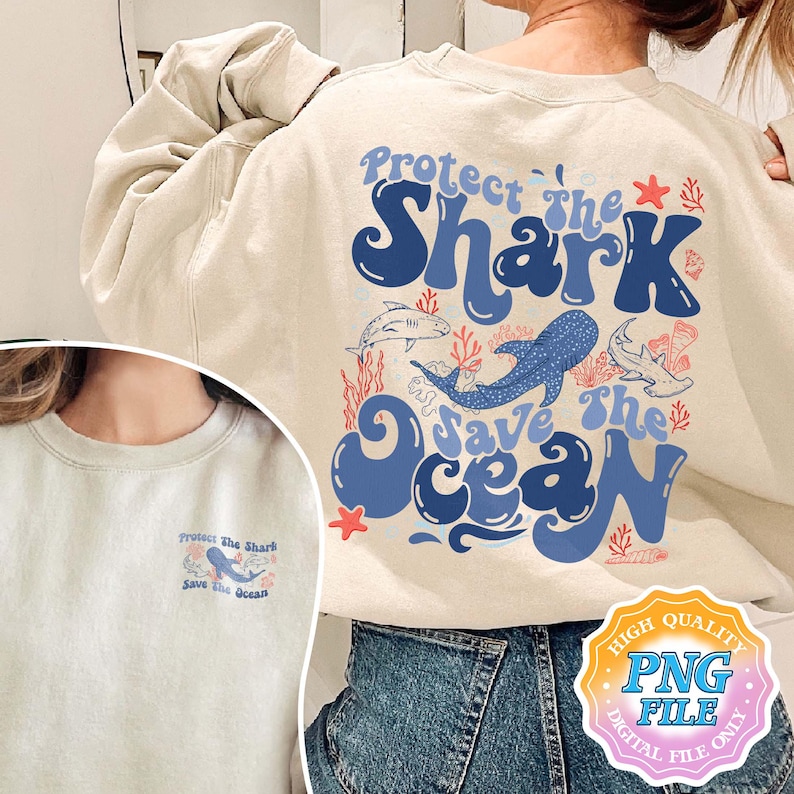 Protect Shark Save the Oceans PNG Digital Download, Respect the Locals ...
