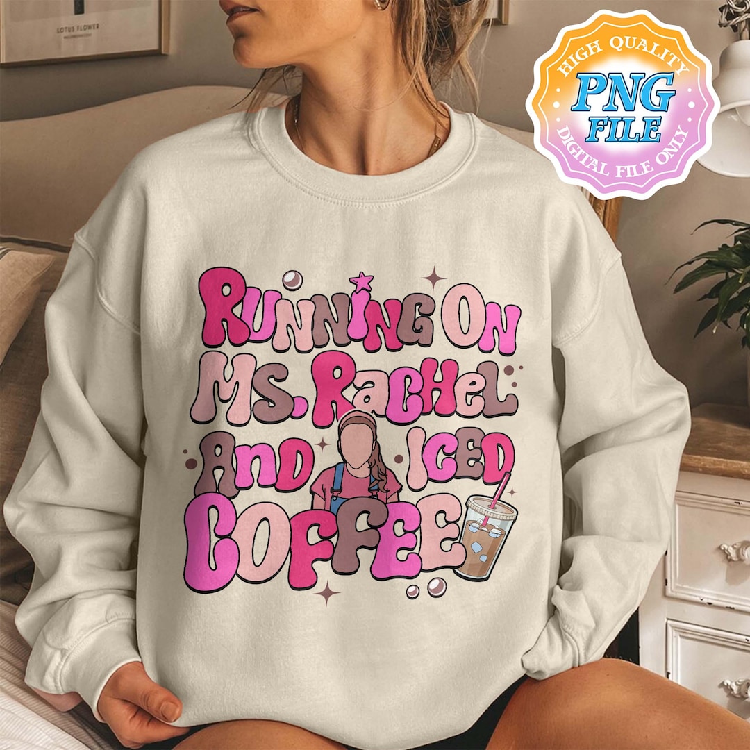 Running on Ms Rachel and Iced Coffee Digital Download PNG, Miss Rachel ...