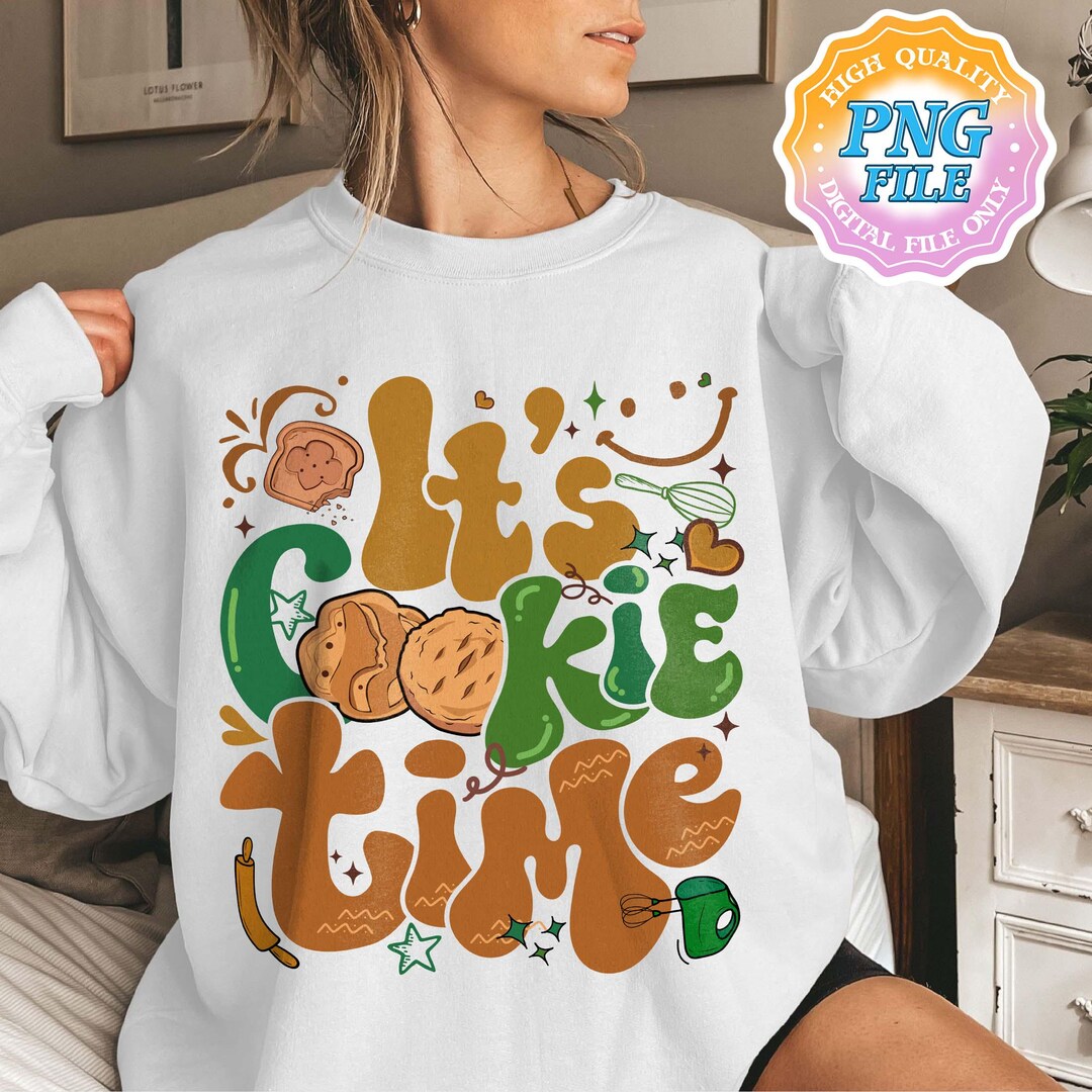 It's Cookie Time PNG Digital Download, Gift for Mom, Cookie Season PNG ...