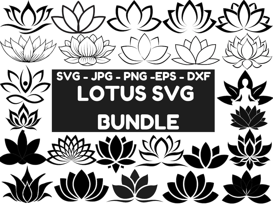 LOTUS Svg Bundle,lotus Clipart,vector Files for Cricut and Silhouette ...