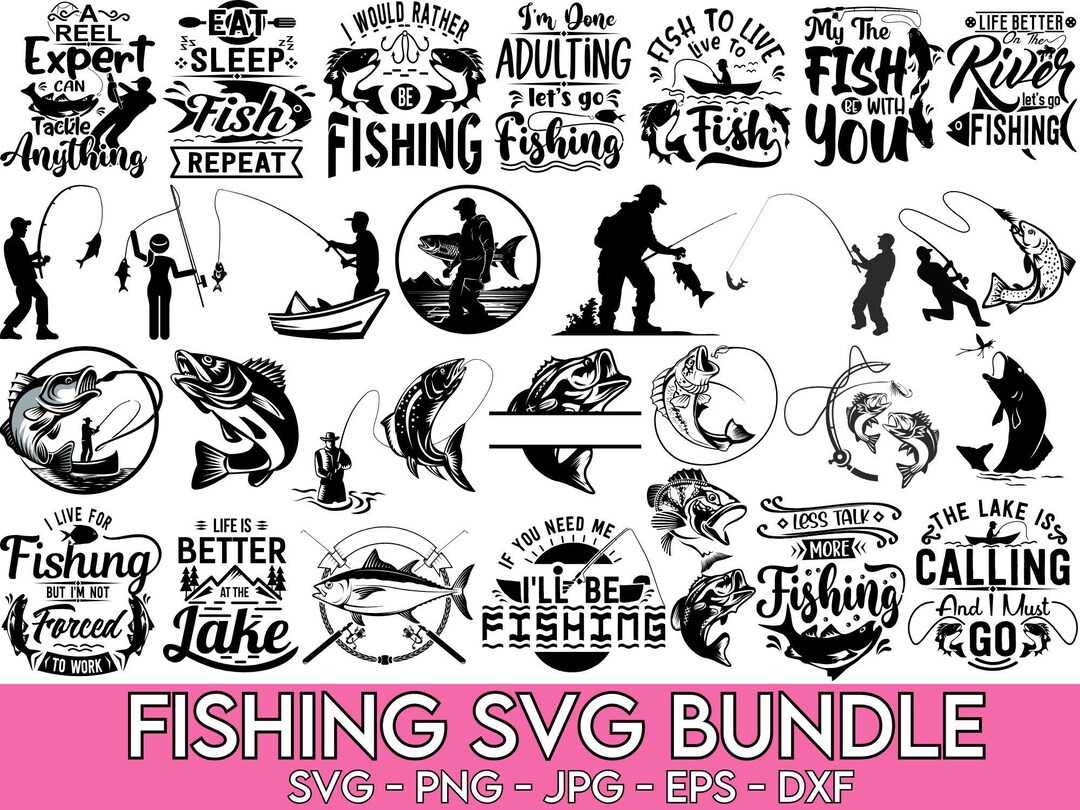 Fishing Svg Bundle,fishing Cut File Cricut,fishing Design Bundle ...