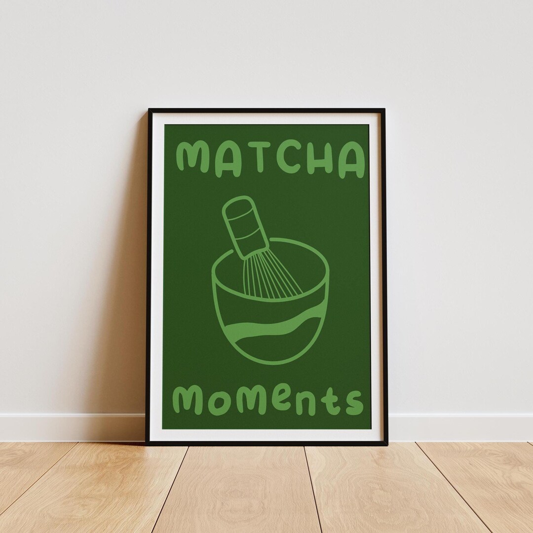 Matcha Moments|matcha Art|matcha Digital Print| Matcha Print|matcha ...