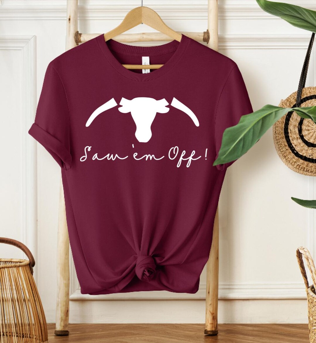 Saw' Em off Football Shirt - Etsy