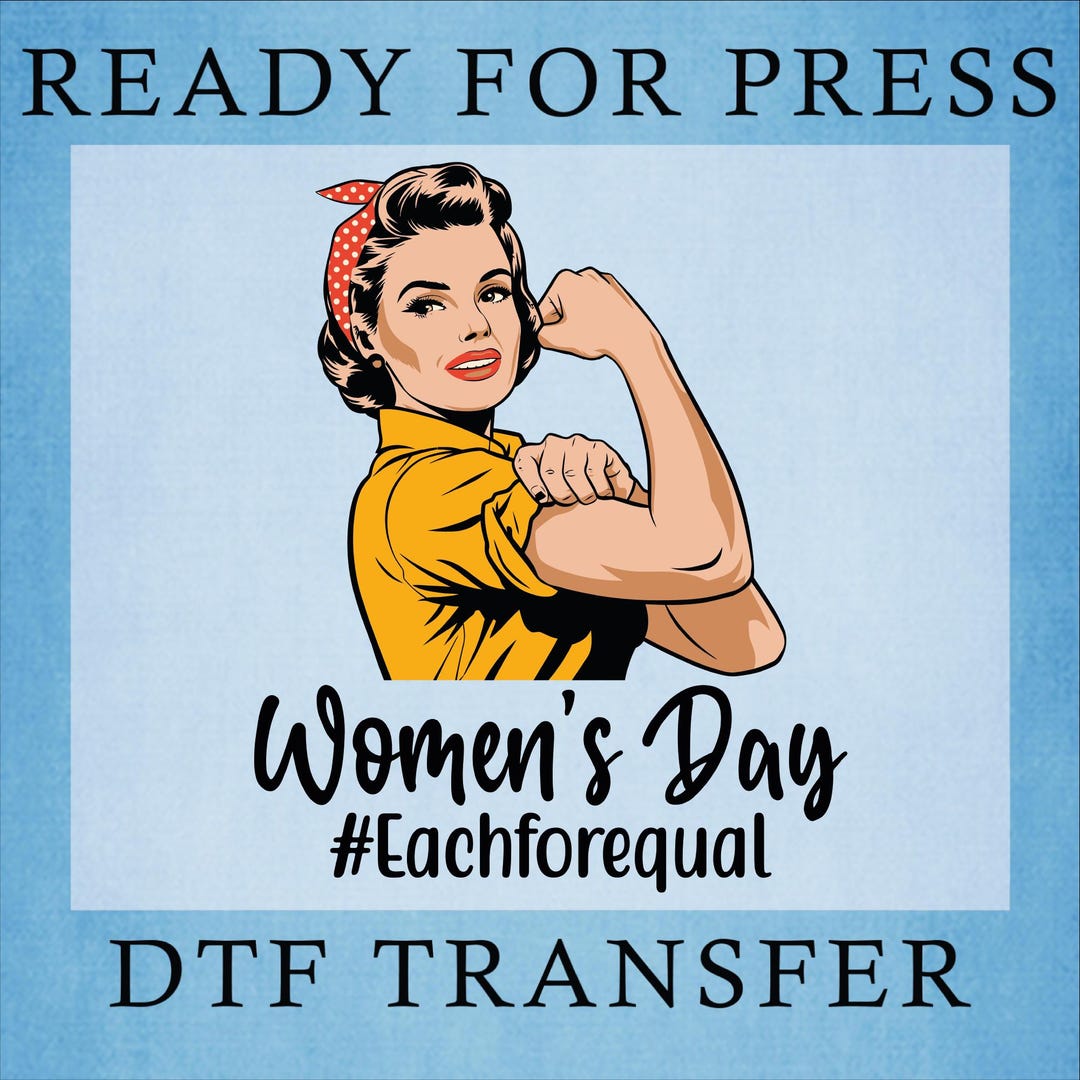 Happy Women's Day Ready to Press, Women's Day Dtf, International Women ...