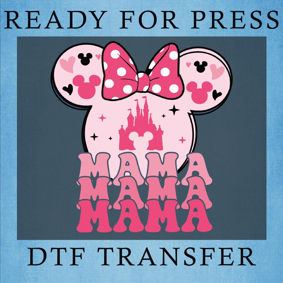 Disney Mama Minnie Castle Dtf Transfer, Mama Mouse Dtf, Mothers Day ...