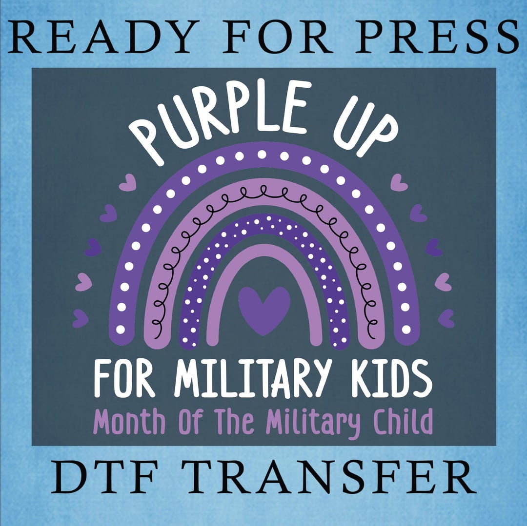 Purple up for Military Kids Ready to Press, Purple Rainbow Dtf, Purple ...