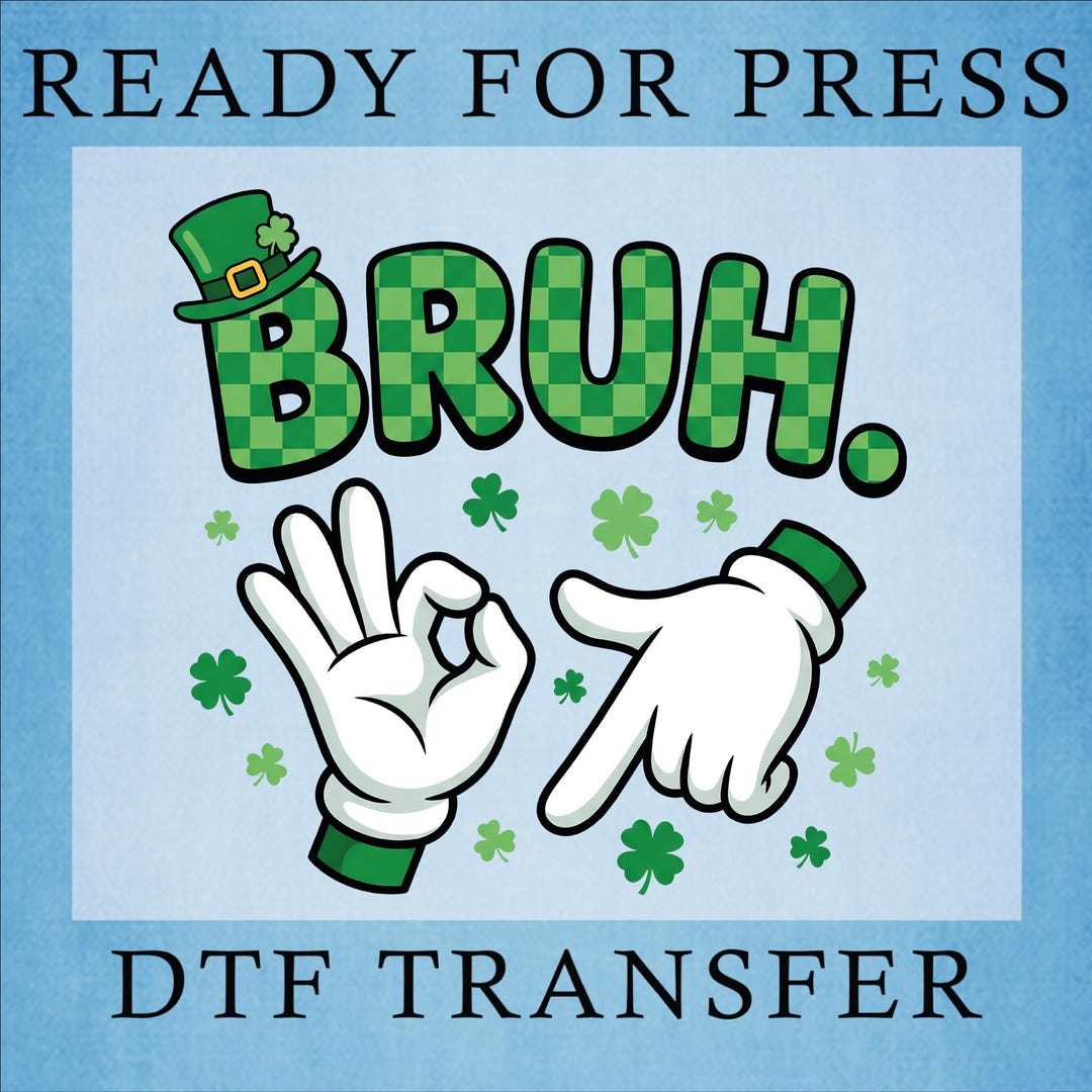 Six Seven Bruh Meme DTF Transfer, 67 Shamrock St Patrick's Day Ready to ...
