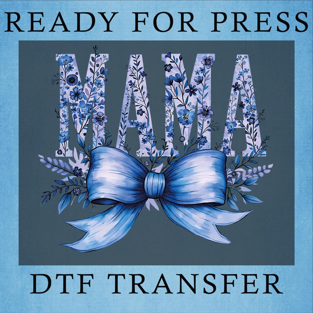 Mama Blue Floral Ready to Press, Preppy Mama Dtf, Mother's Day Gifts ...