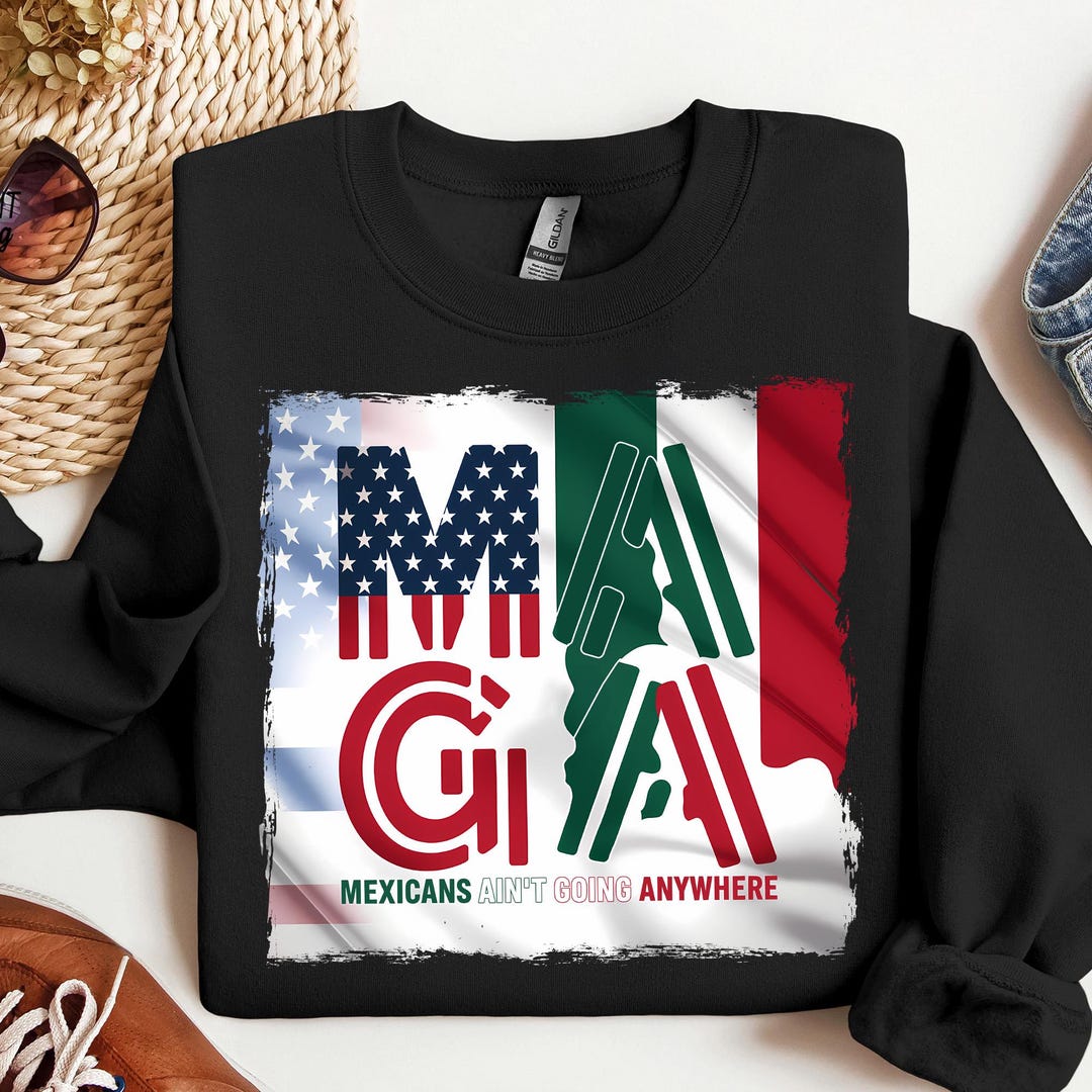 MAGA Mexicans Ain't Going Anywhere Png, Mexico Png, Latina Power Png ...