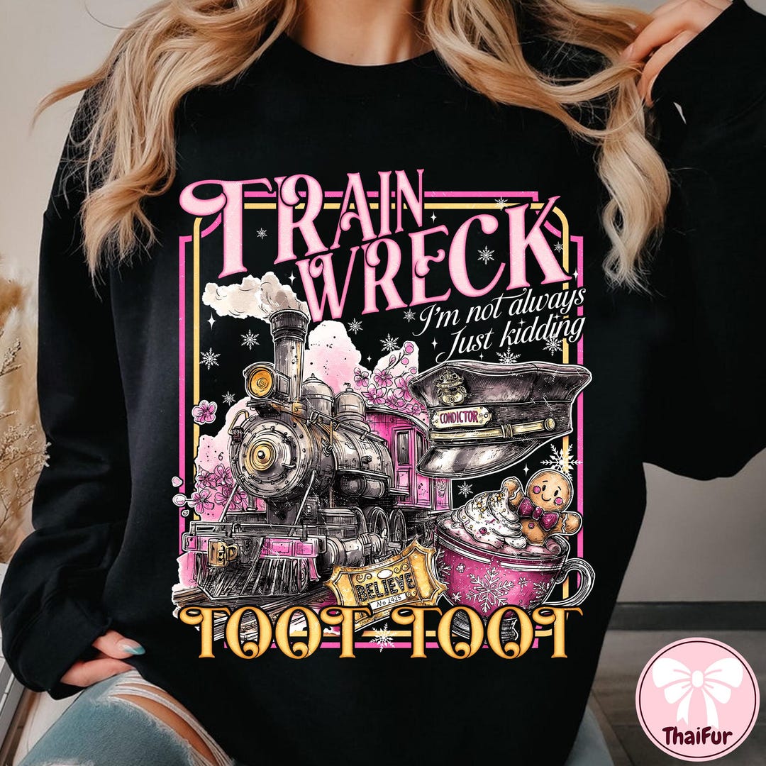 Trendy Sarcastic Train Snarky Hot Mess Vibes Sublimation, I'm Not ...