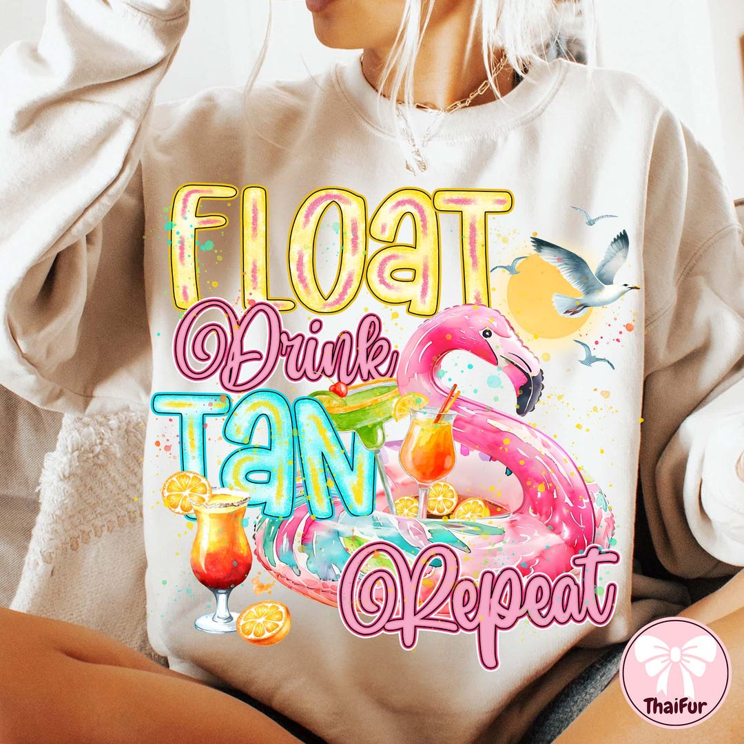 Float Drink Tan Repeat Png, Girls Trip Png, Beach Png,summer Beach Png ...