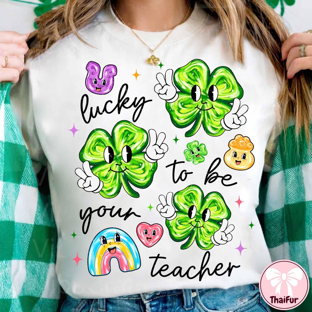 Brushstroke Lucky to Be Your Teacher PNG, Teacher St Patrick’s Day ...