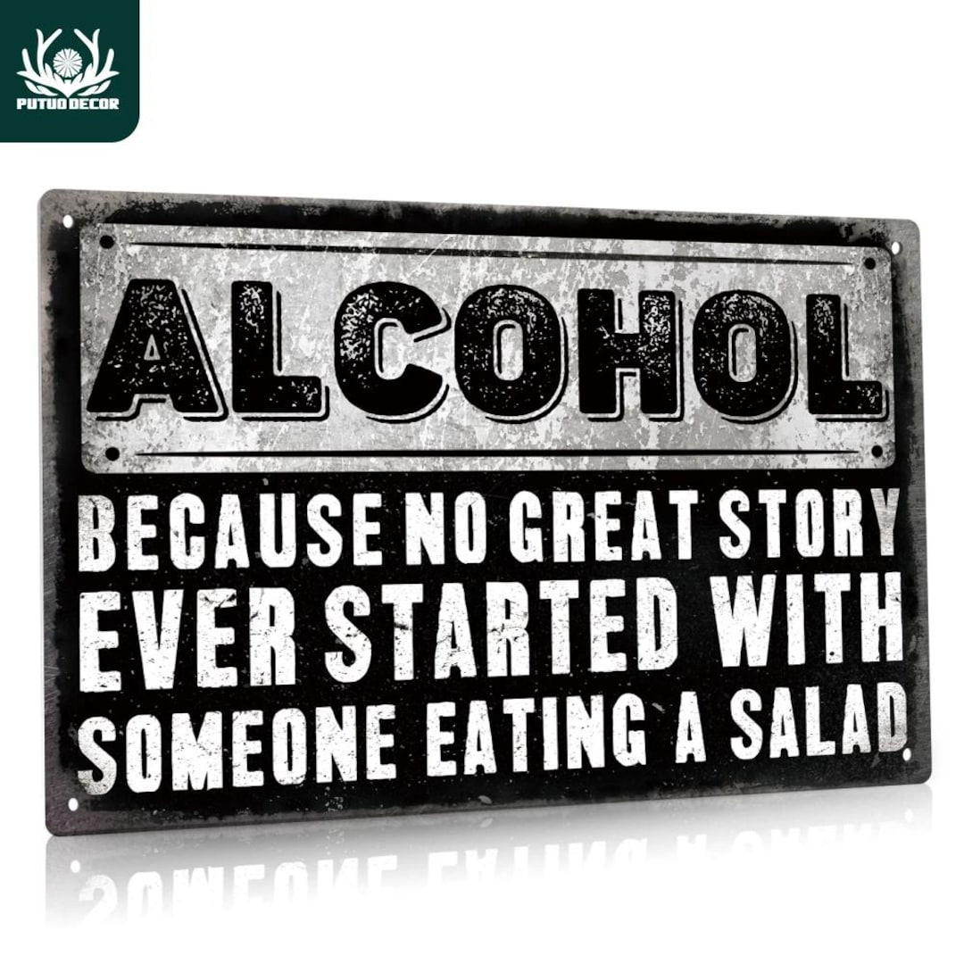 Vintage Man Cave & Bar Sign - "alcohol Because No Great Story Ever ...