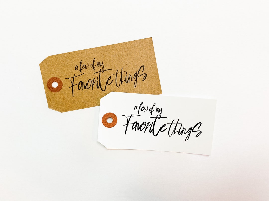 A Few of My Favorite Things Tag - These Are A Few of My Favorite Things ...