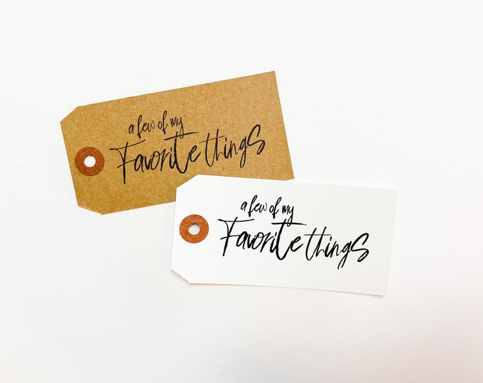A Few of My Favorite Things Tag These Are A Few of My - Etsy