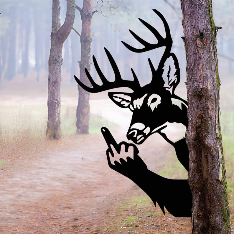 Peek-a-boo Flipping off Deer Metal Sign, Funny Deer Decor, Outdoor Rude ...