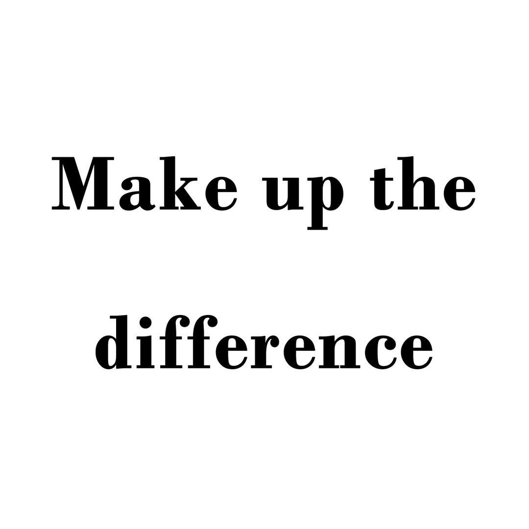 Make up the Difference - Etsy