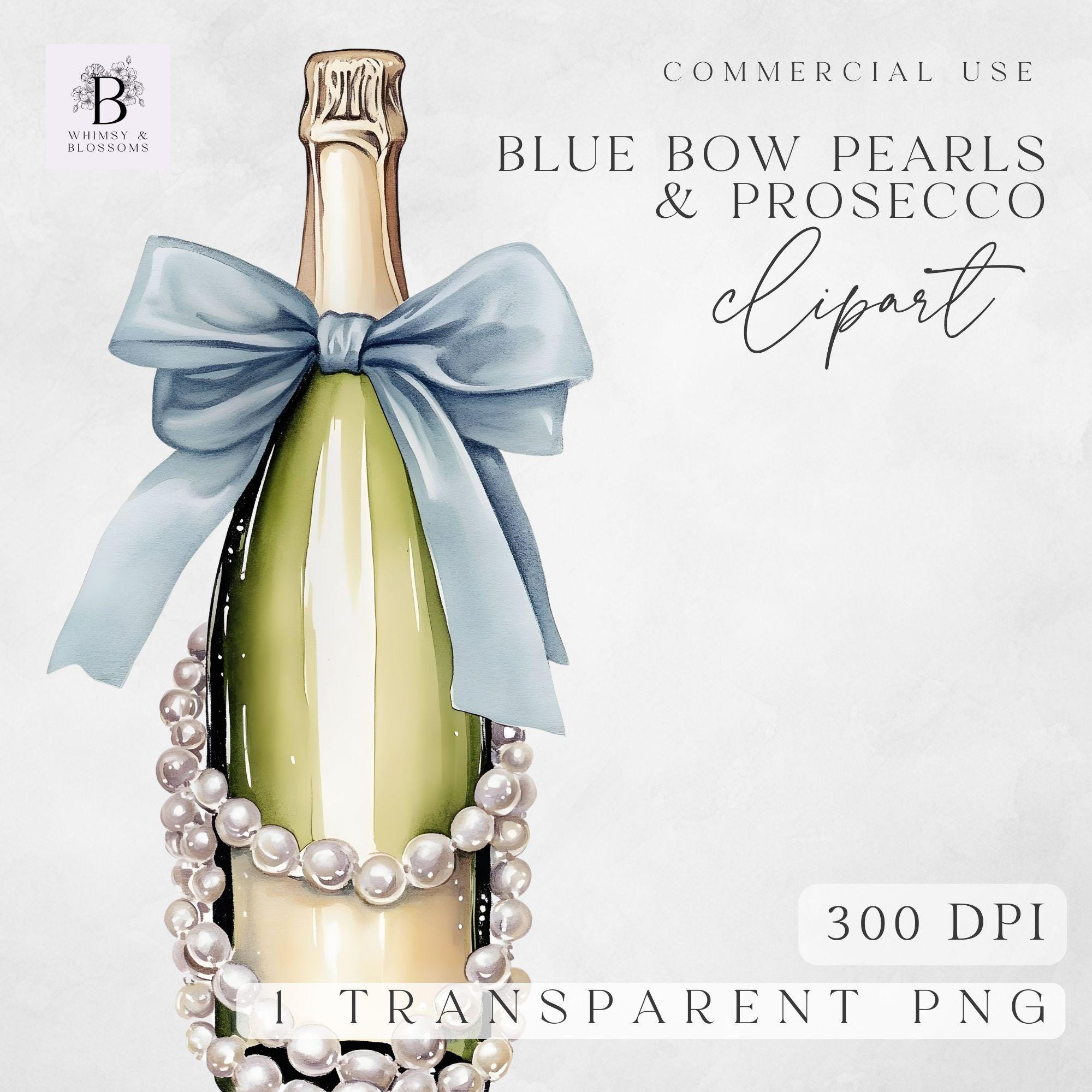 Pearls and Prosecco Png - Champagne PNG - Blue Bow Champagne Bottle ...