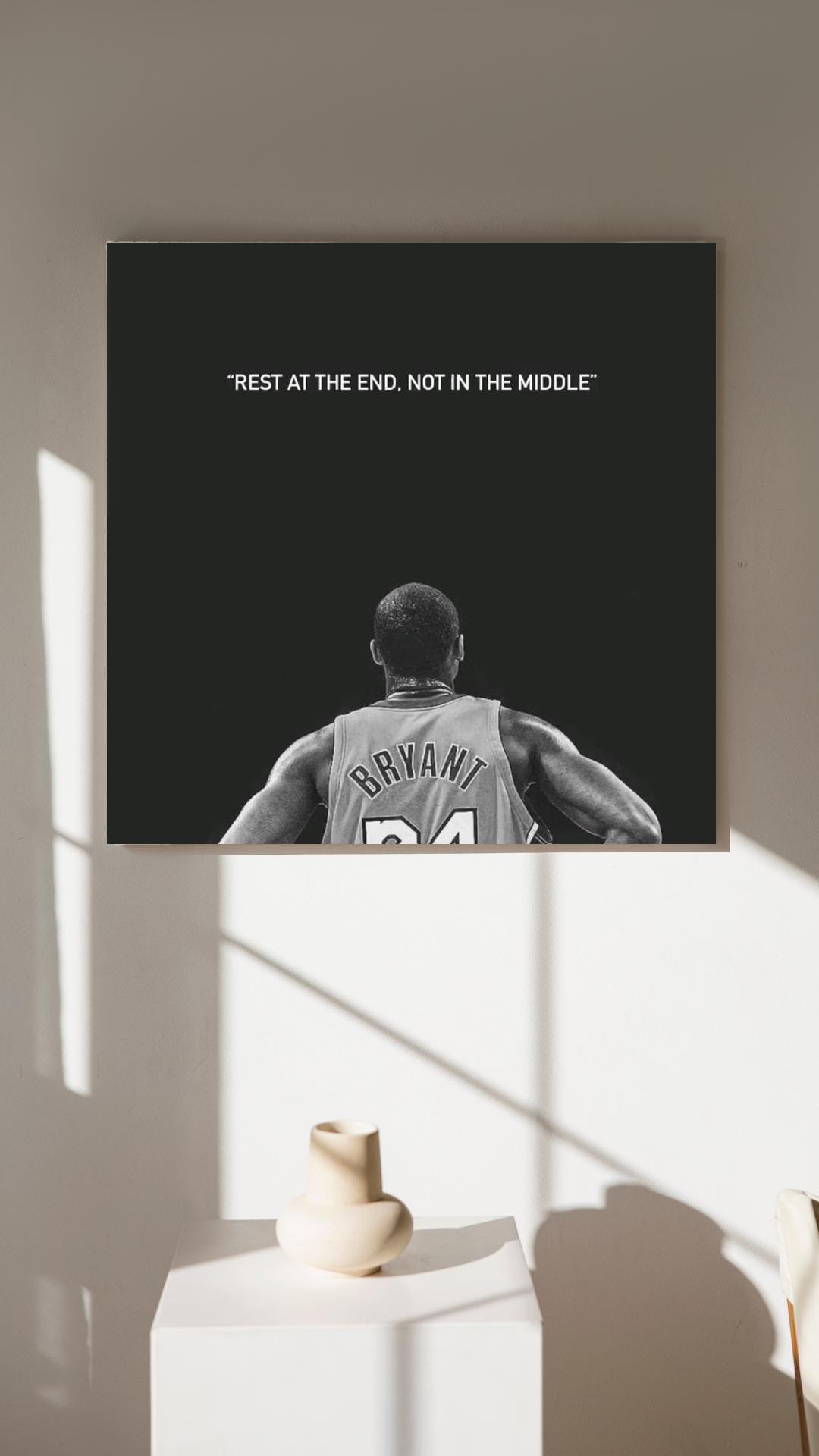 Kobe Bryant Motivational Wall Art - "rest at the End, Not in the Middle ...