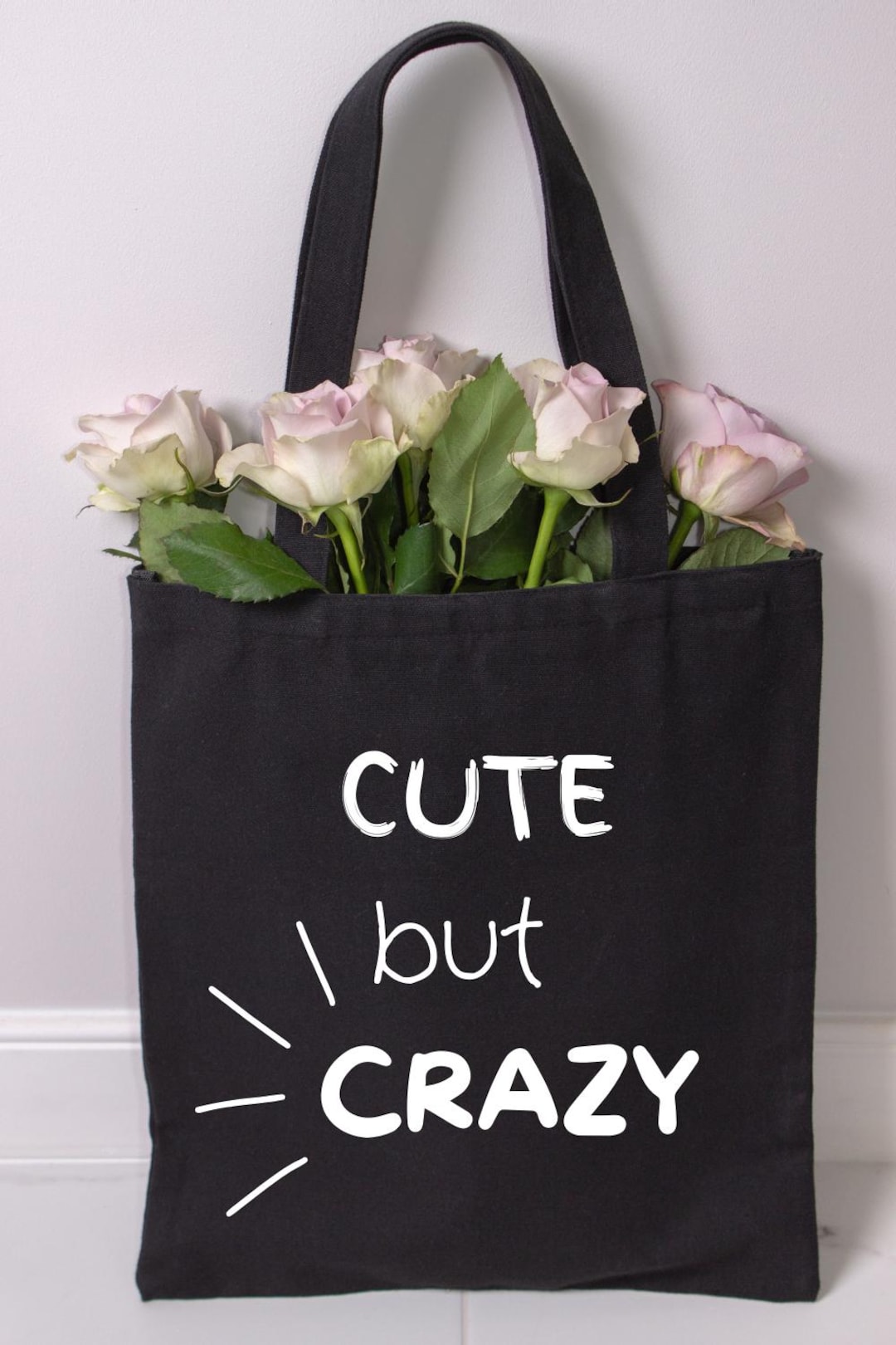 A Cotton Cute but Crazy Tote Bag Quirky Gift, Trendy Statement Carryall ...