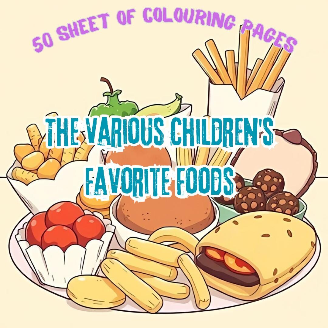 50 Coloring Pages of the Various Children's Favorite Foods - Kids and ...