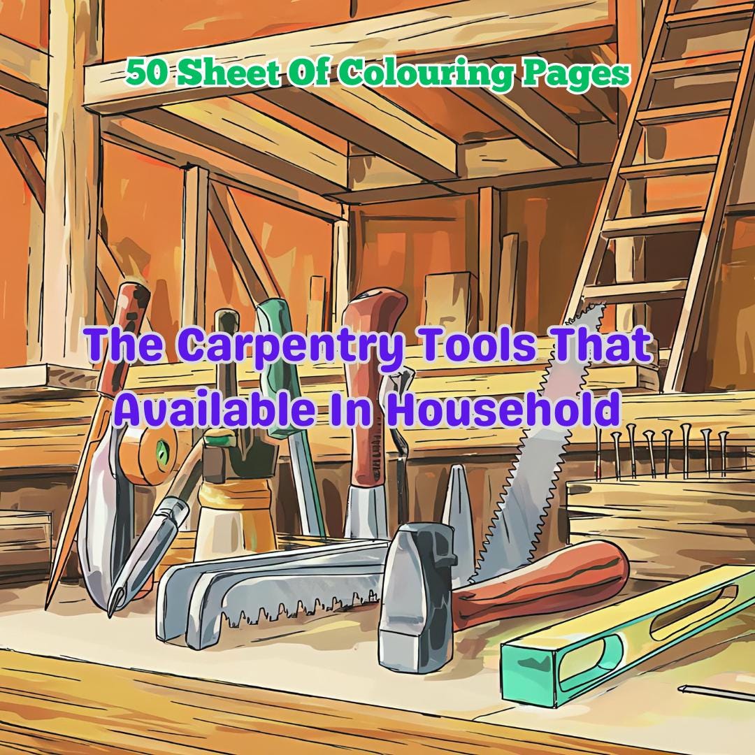 50 Coloring Pages of the Carpentry Tools That Available in Household ...