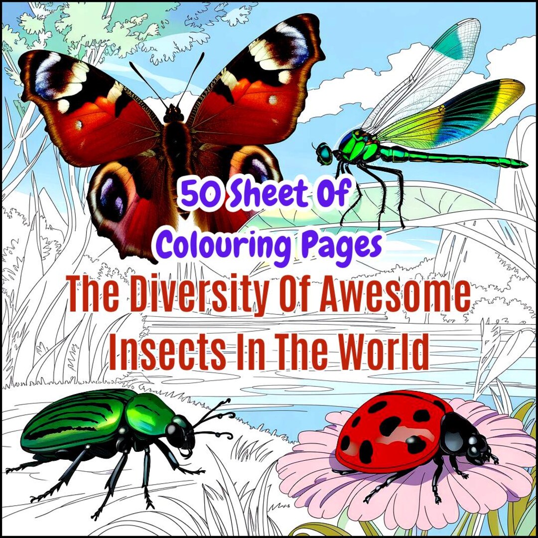 50 Coloring Pages of the Diversity of Awesome Insects in the World Kids ...