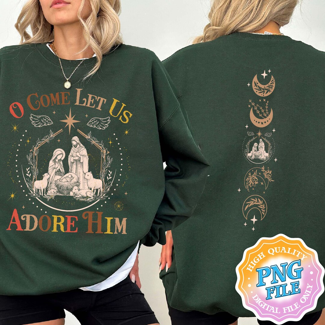 O Come Let Us Adore Him PNG Instant Download, Christmas Christian ...