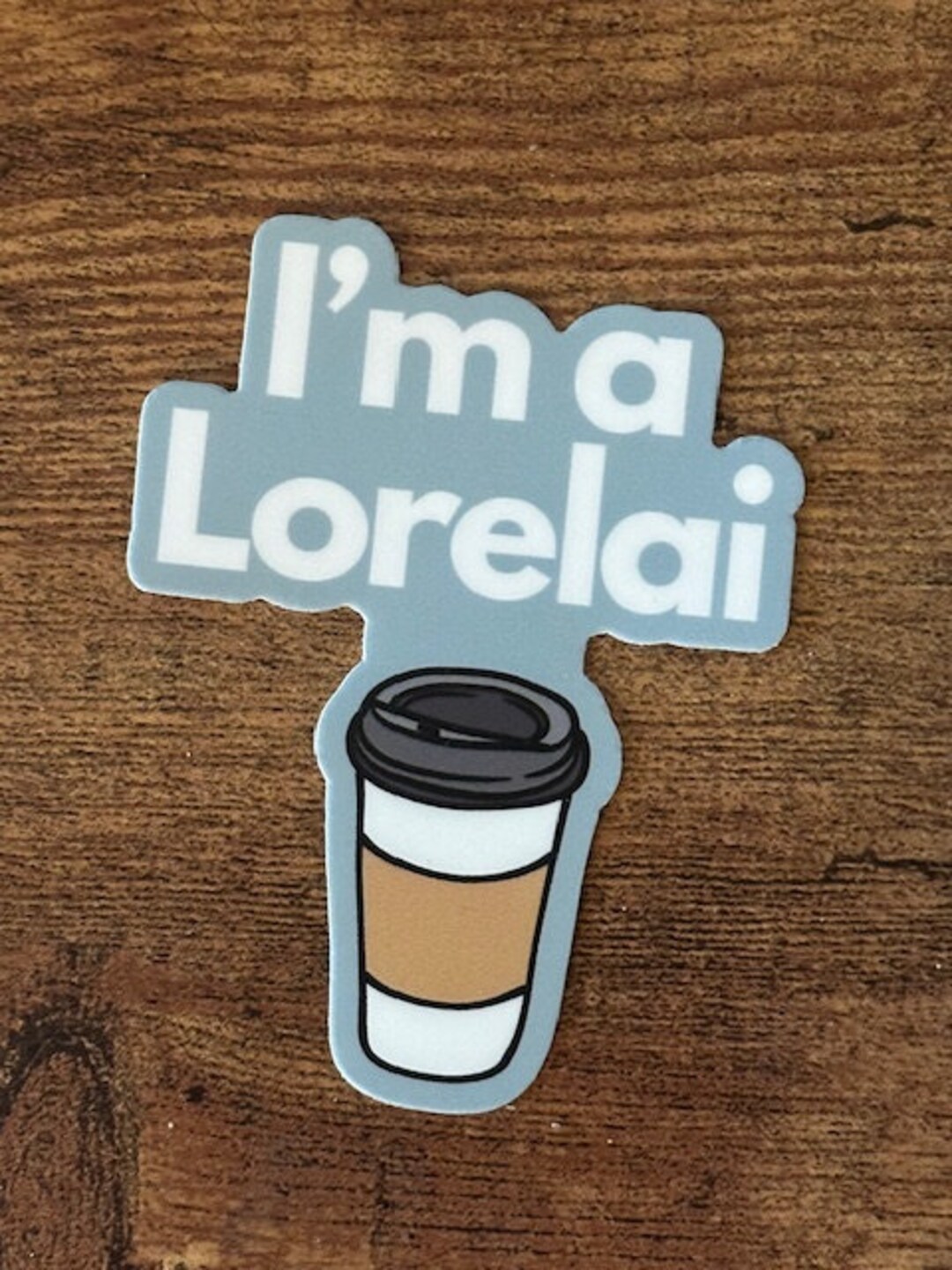 I'm a Lorelai Gilmore Girls Sticker - Etsy