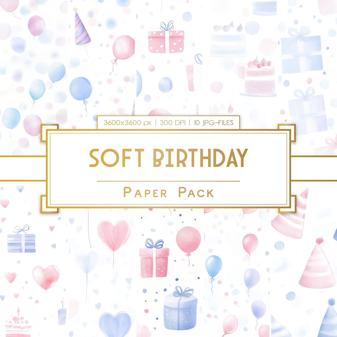 SOFT BIRTHDAY - Digital Paper Pack - 10 Pastel Birthday Textures ...